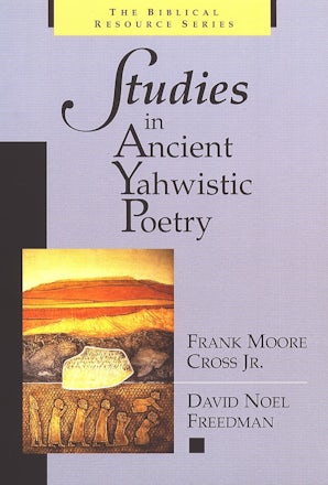 Studies in Ancient Yahwistic Poetry